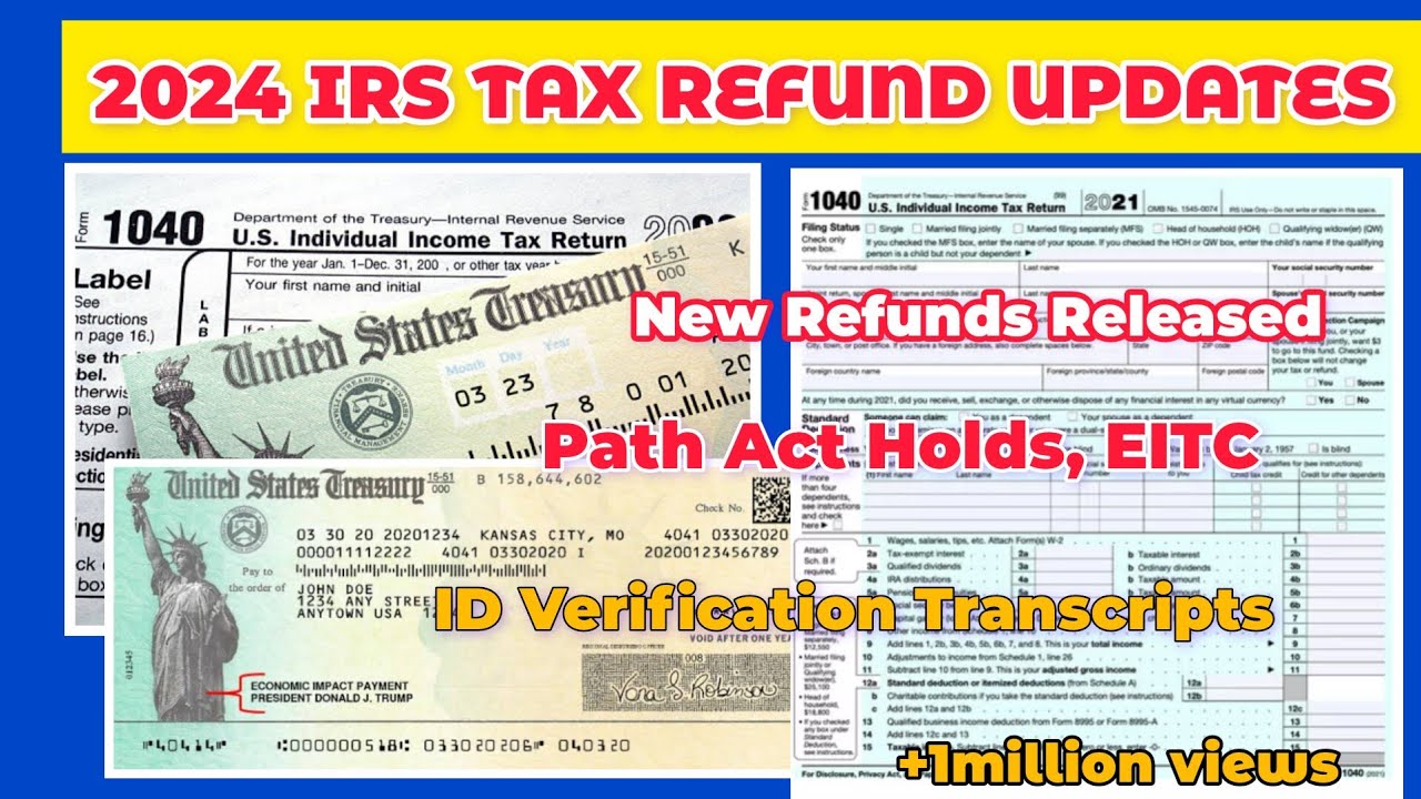 2024 Irs Tax Refund Update New Refunds Released Path Act Holds Eitc