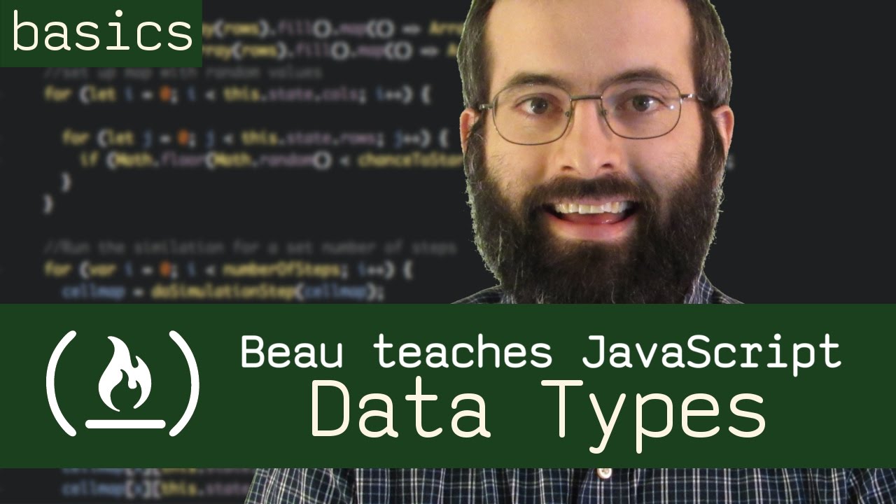 Data Types Beau Teaches Javascript Youtube