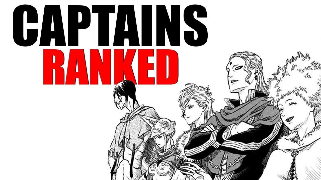 Ranking The Clover Captains Power Youtube