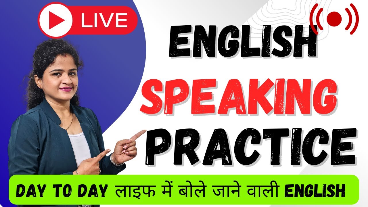 Live English Speaking Practice Sentences For Everyday Conversations