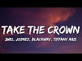 2wei Joznez Blackway Take The Crown Ft Tiffany Aris Official Lyric ...