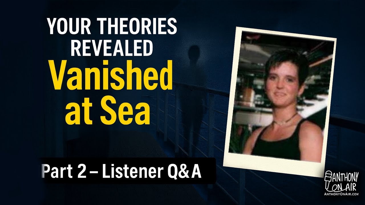 Vanished At Sea We Discuss Your Theories On The Amy Lynn Bradley Case