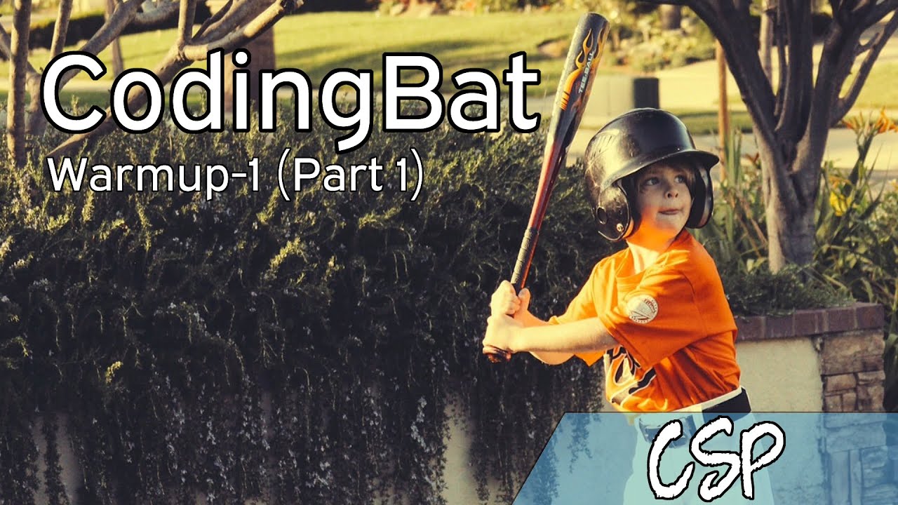 Csp Codingbat Warmup 1 Part 1 Youtube