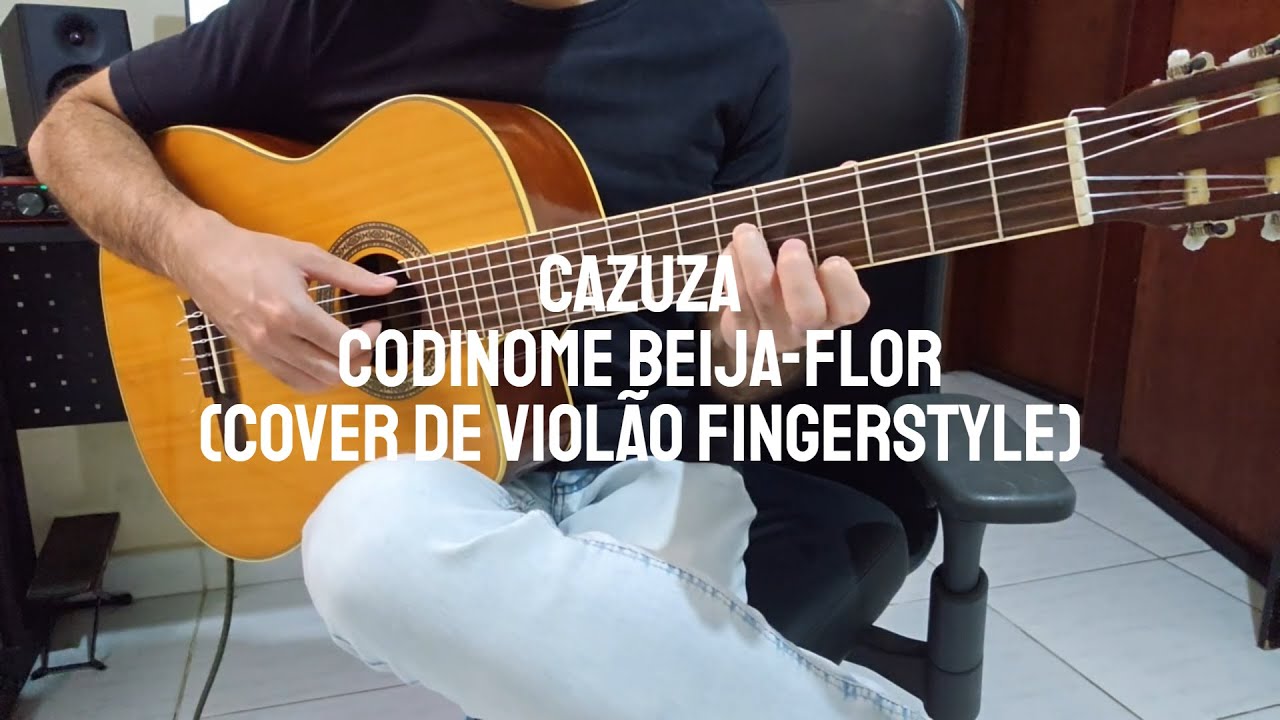 Cazuza Codinome Beija Flor Cover De Violão Fingerstyle Youtube
