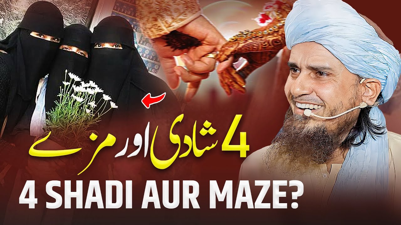 4 Shadi Aur Maze Mufti Tariq Masood Youtube
