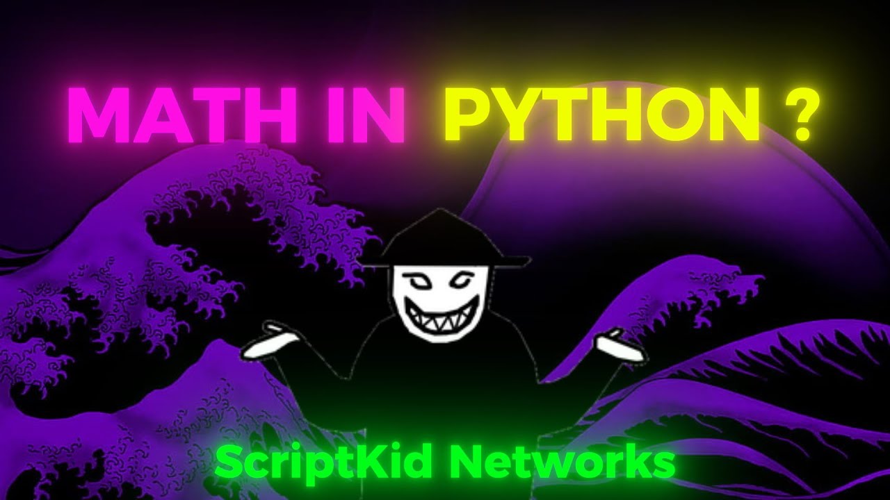 Math In Python Episode 4 Youtube