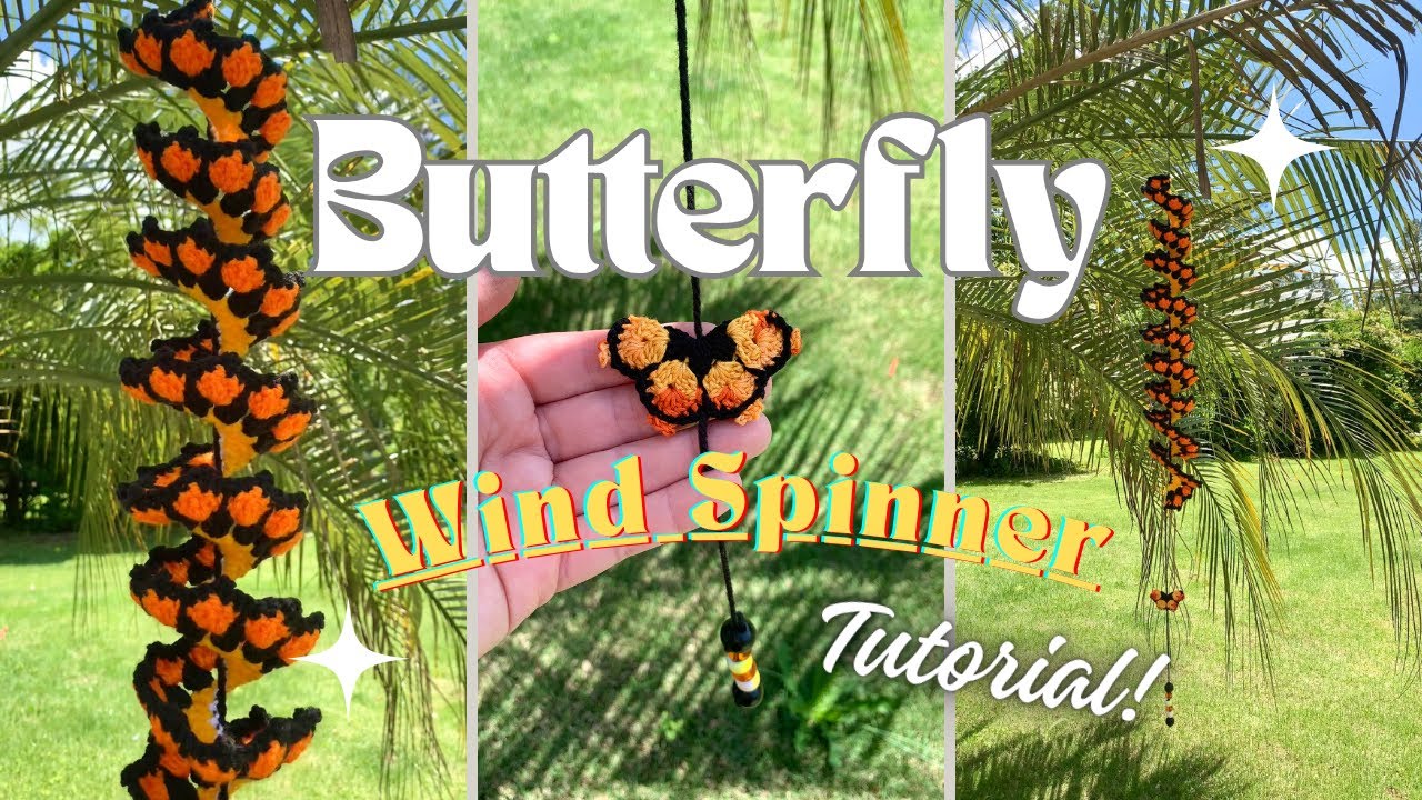 Butterfly Wind Spinner Crochet Tutorial Youtube