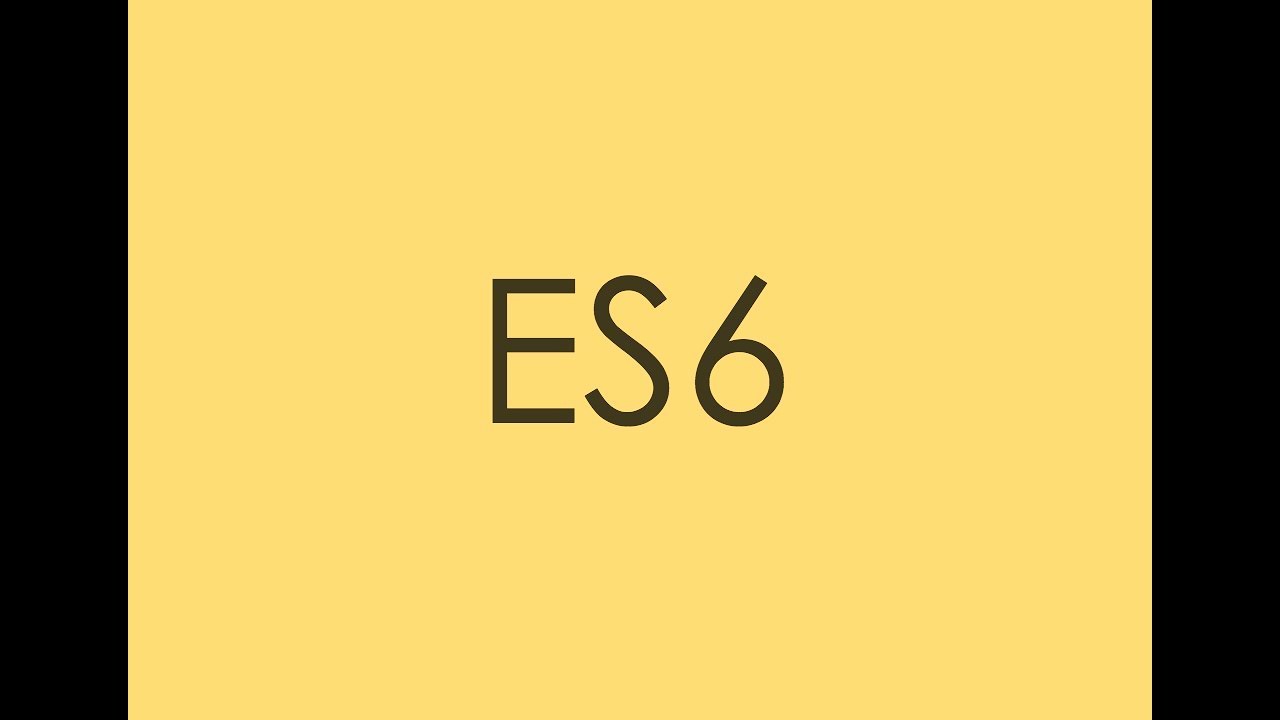 Es6 Tutorial Youtube