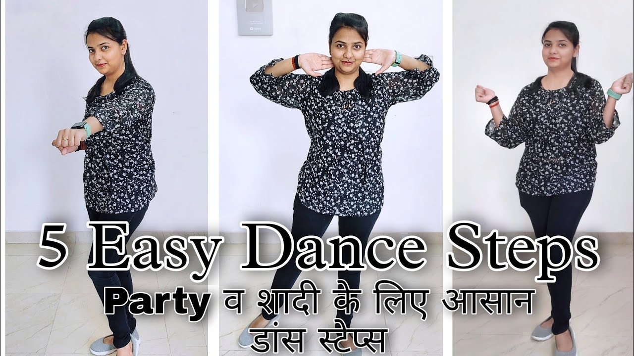 Easy Basic Dance Steps For Everyone 5 Simple Bollywood Party Moves