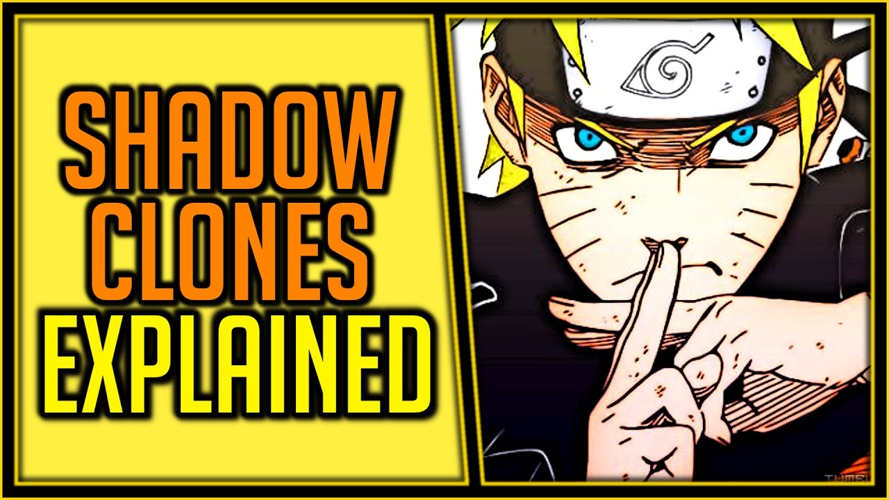 Explaining Shadow Clones Youtube