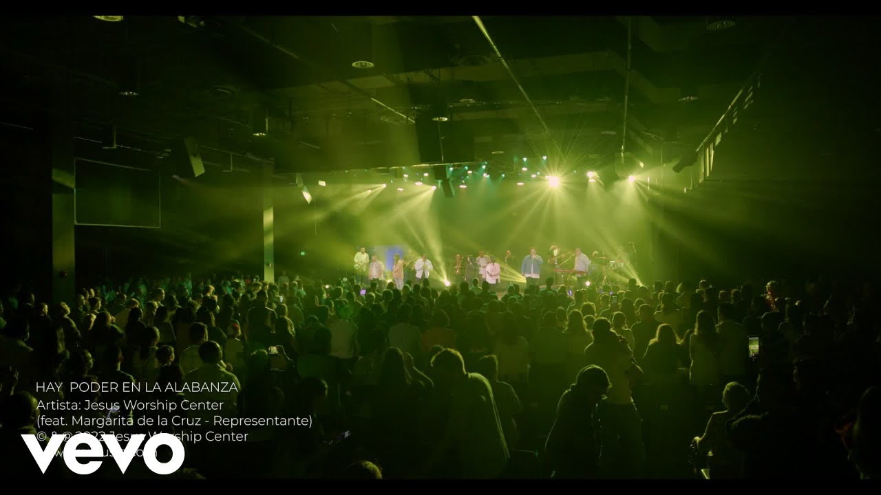 Jesus Worship Center Hay Poder En La Alabanza Ft Representante