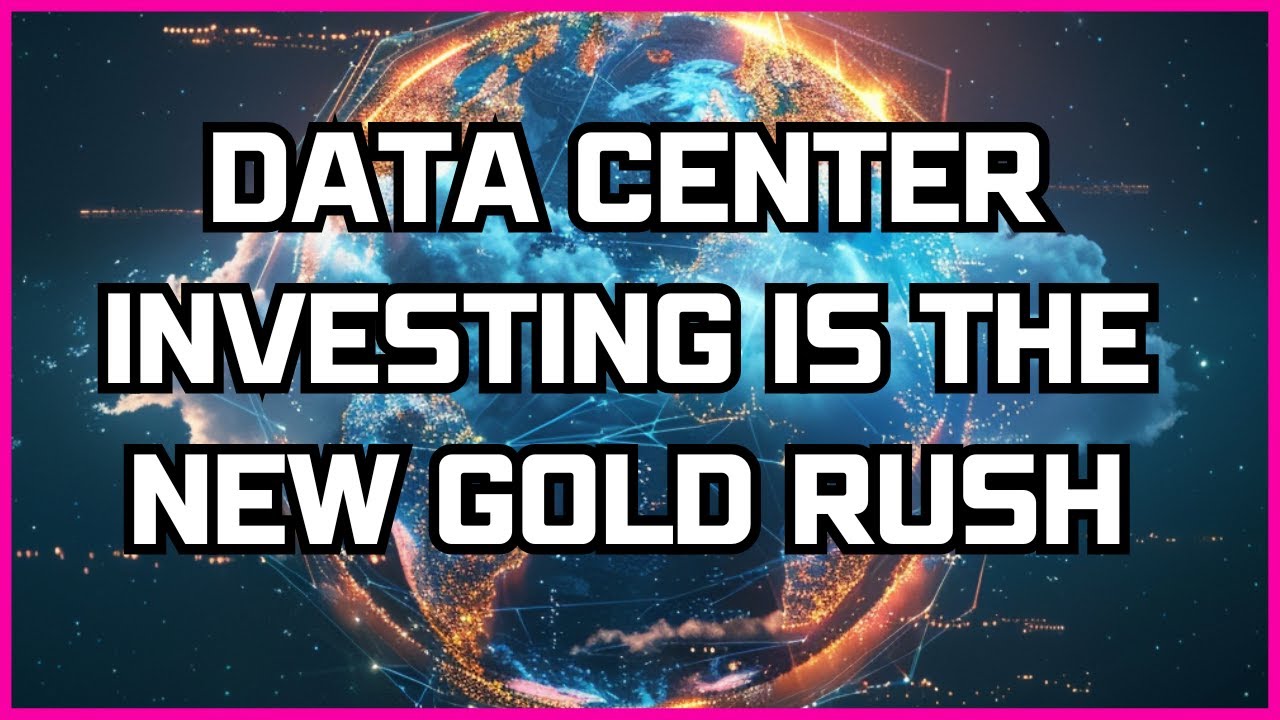 рџ Data Center Investing Is The New Gold Rush Youtube