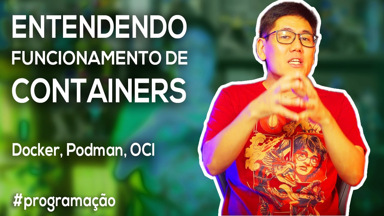 Entendendo Funcionamento De Containers Youtube