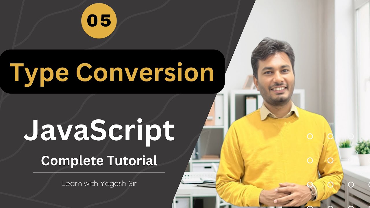 05 Type Conversion In Javascript Youtube