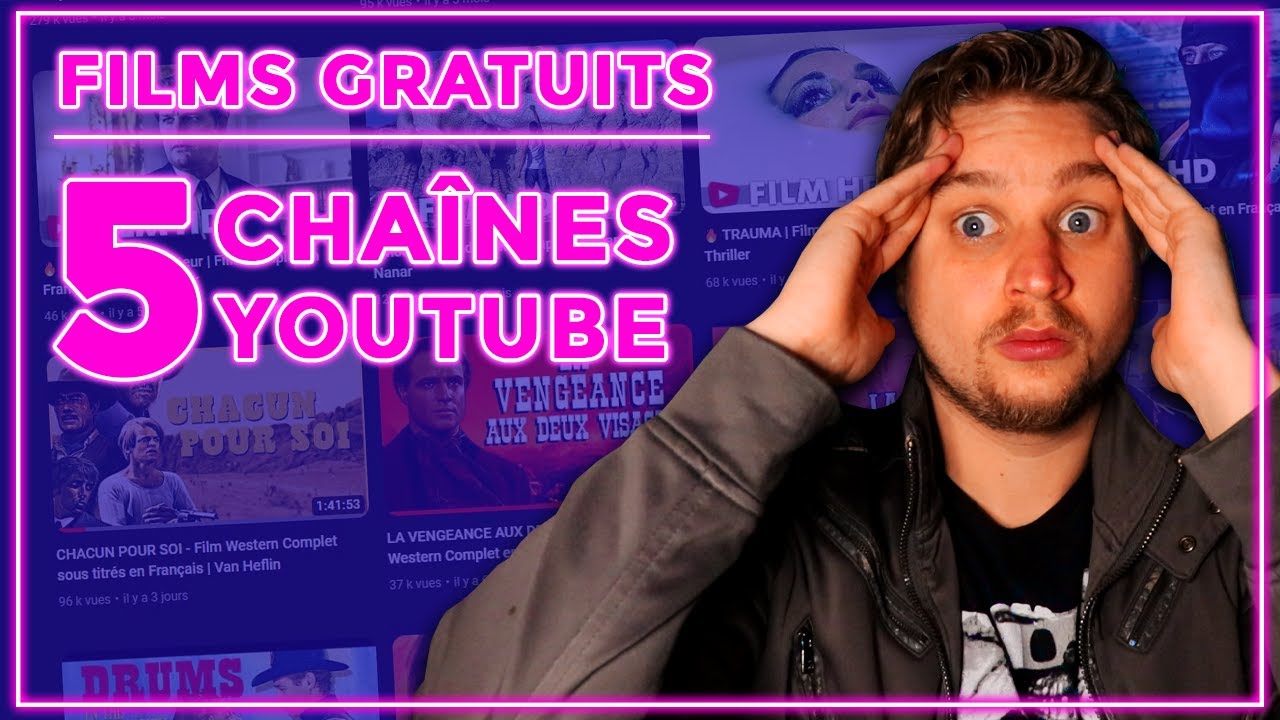 Films Gratuits 5 Chaînes Youtube Youtube