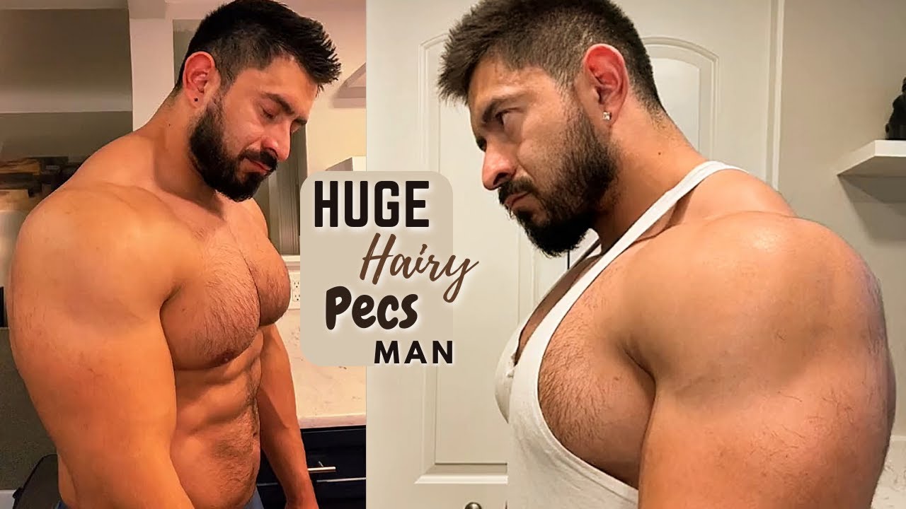 Huge Pecs Hairy Man Big Chest Bodybuilder Youtube