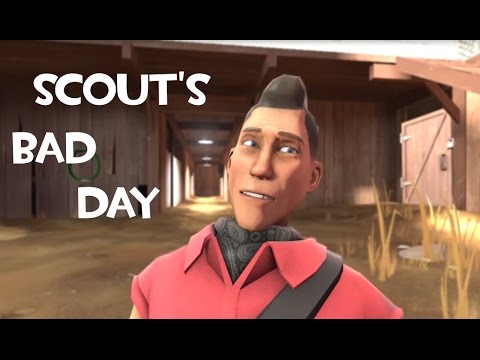 Sfm Tf2 Scout S Bad Day Youtube