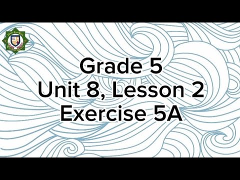 Grade 5 Unit 8 Lesson 2 Exercise 5a Youtube