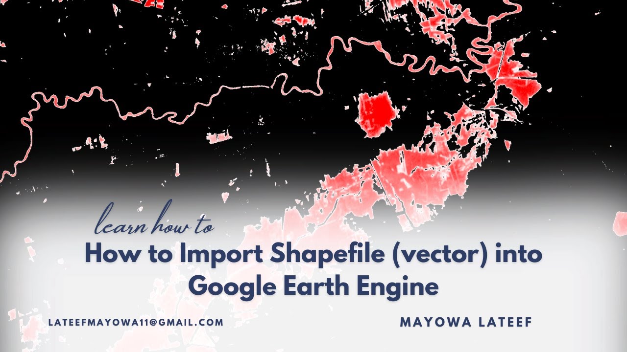 How To Import Shapefile Vector Into Google Earth Engine Youtube