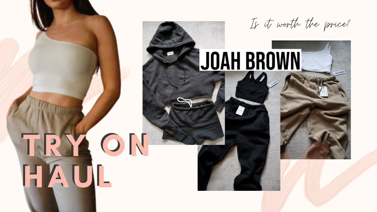 Joah Brown Try On Haul Review I Spent 600 On Comfy Clothes Was