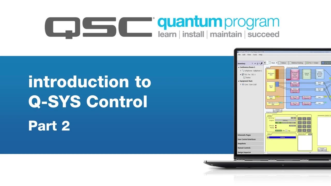 Introduction To Q Sys Control Part 2 Qsc Quantum Program Youtube