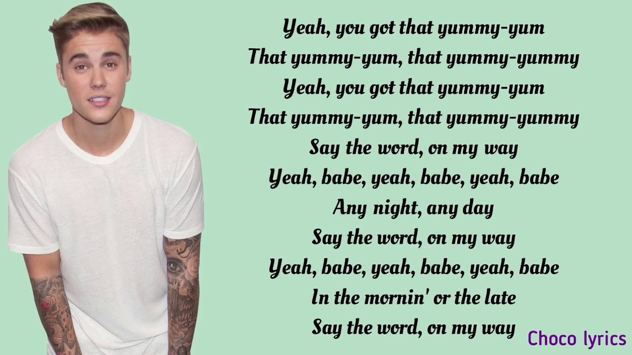 Justin Bieber Yummy Lyrics Youtube