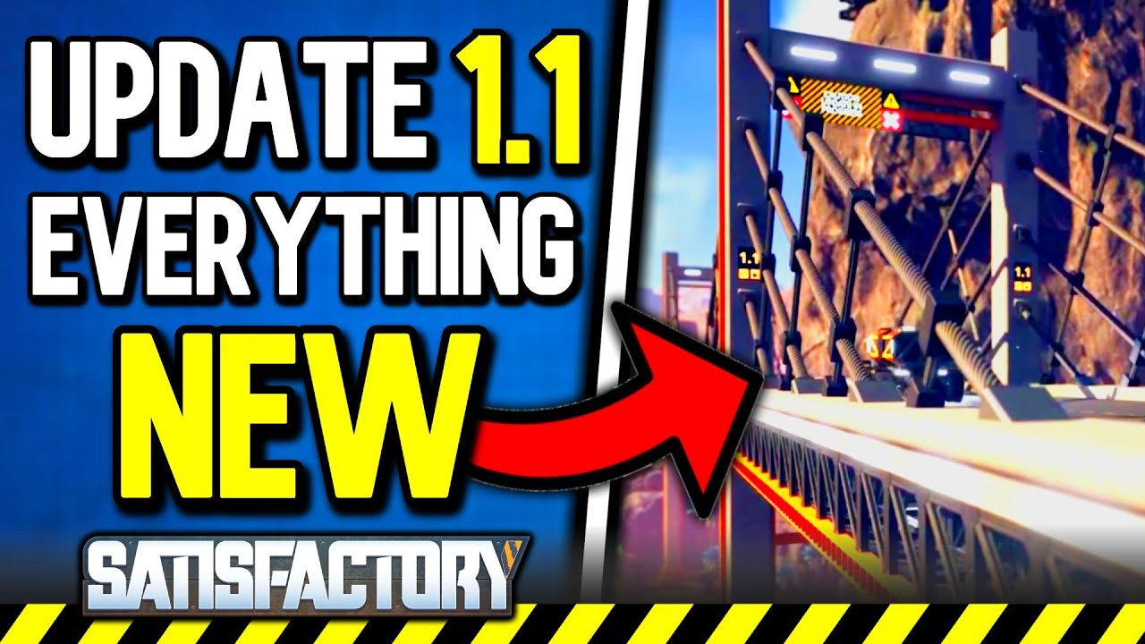 Everything New In Satisfactory Update 1 1 So Far Youtube