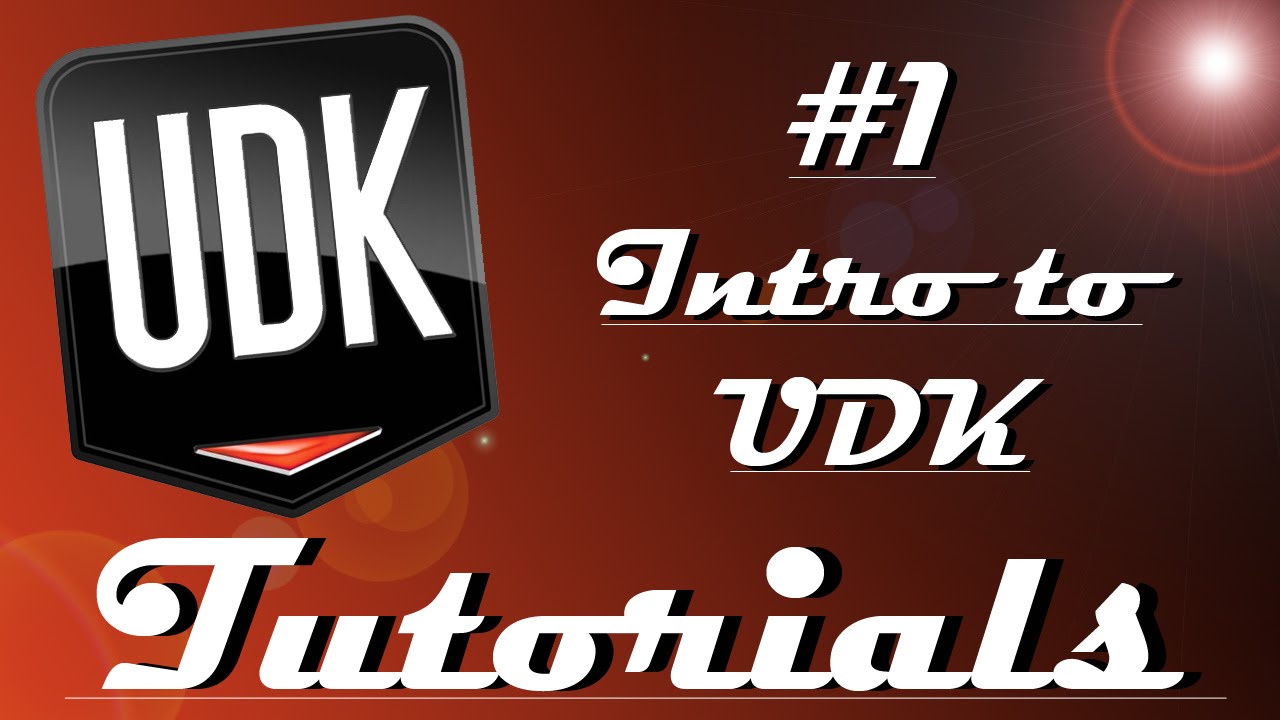Udk Tutorial 1 The Basics Youtube
