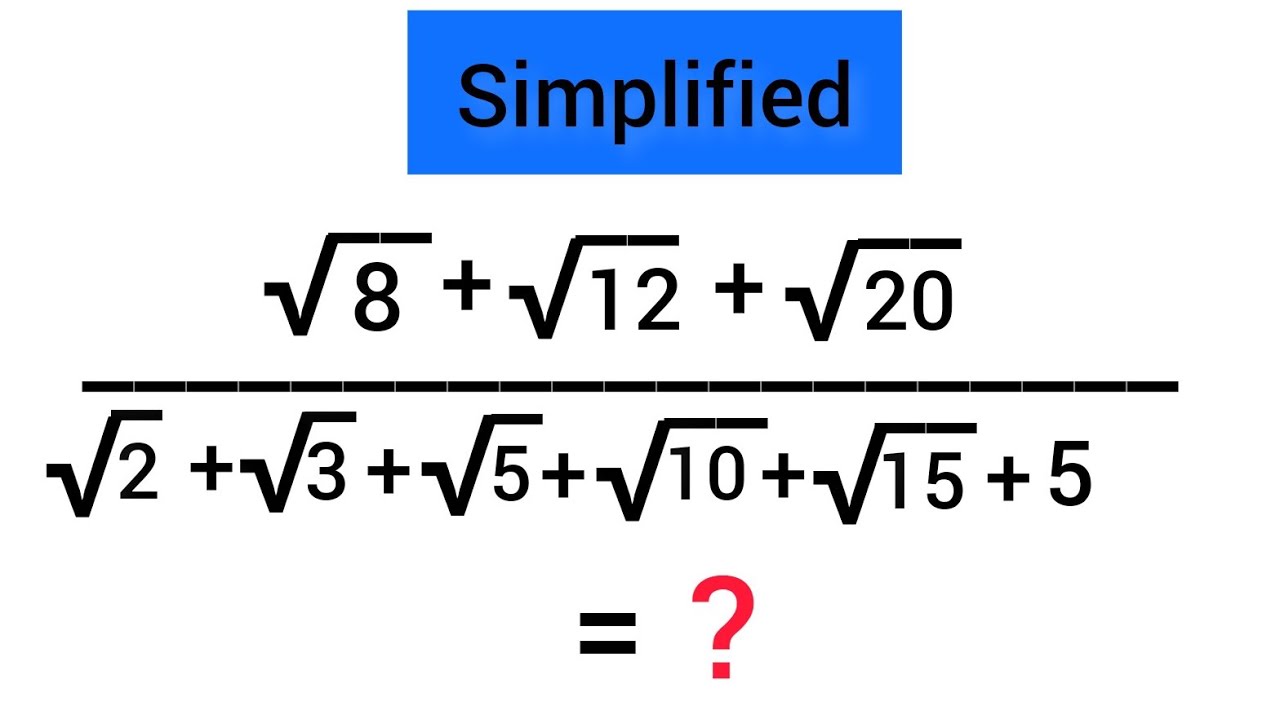 Nice Root Simplification Olympiad Simplification Simplification