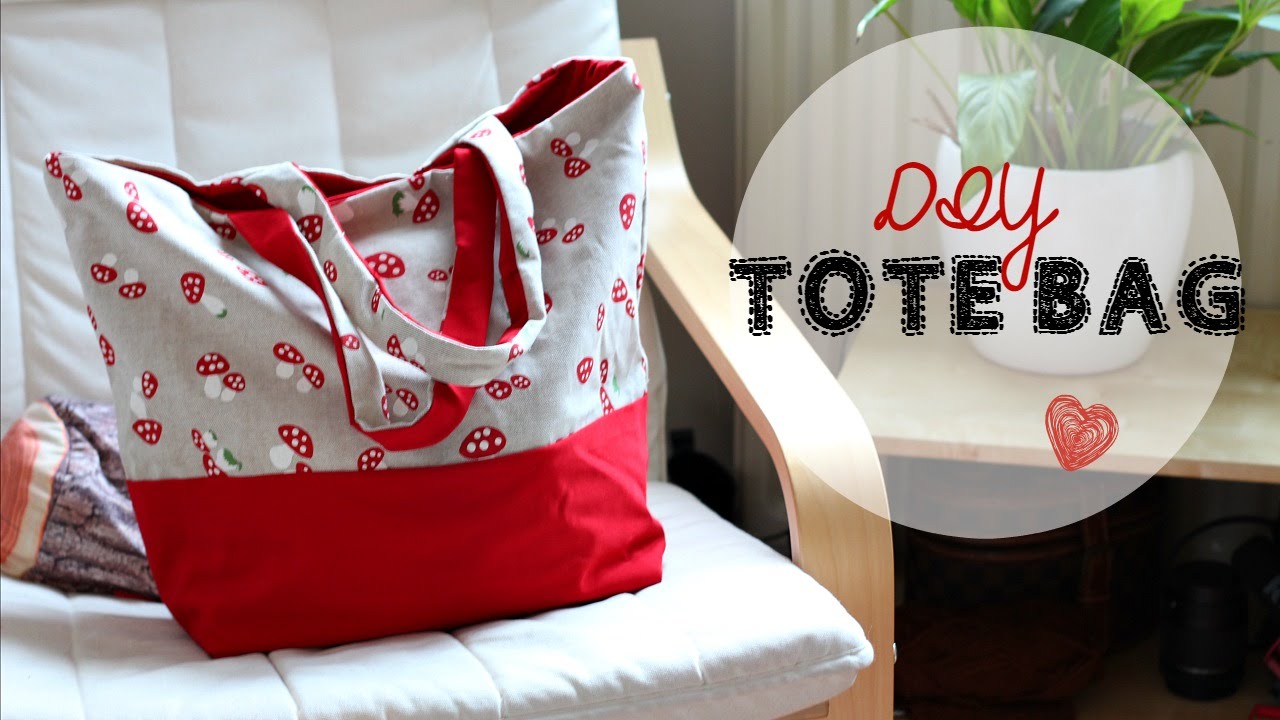 Diy Tote Bag Beginner S Sewing Tutorial Youtube