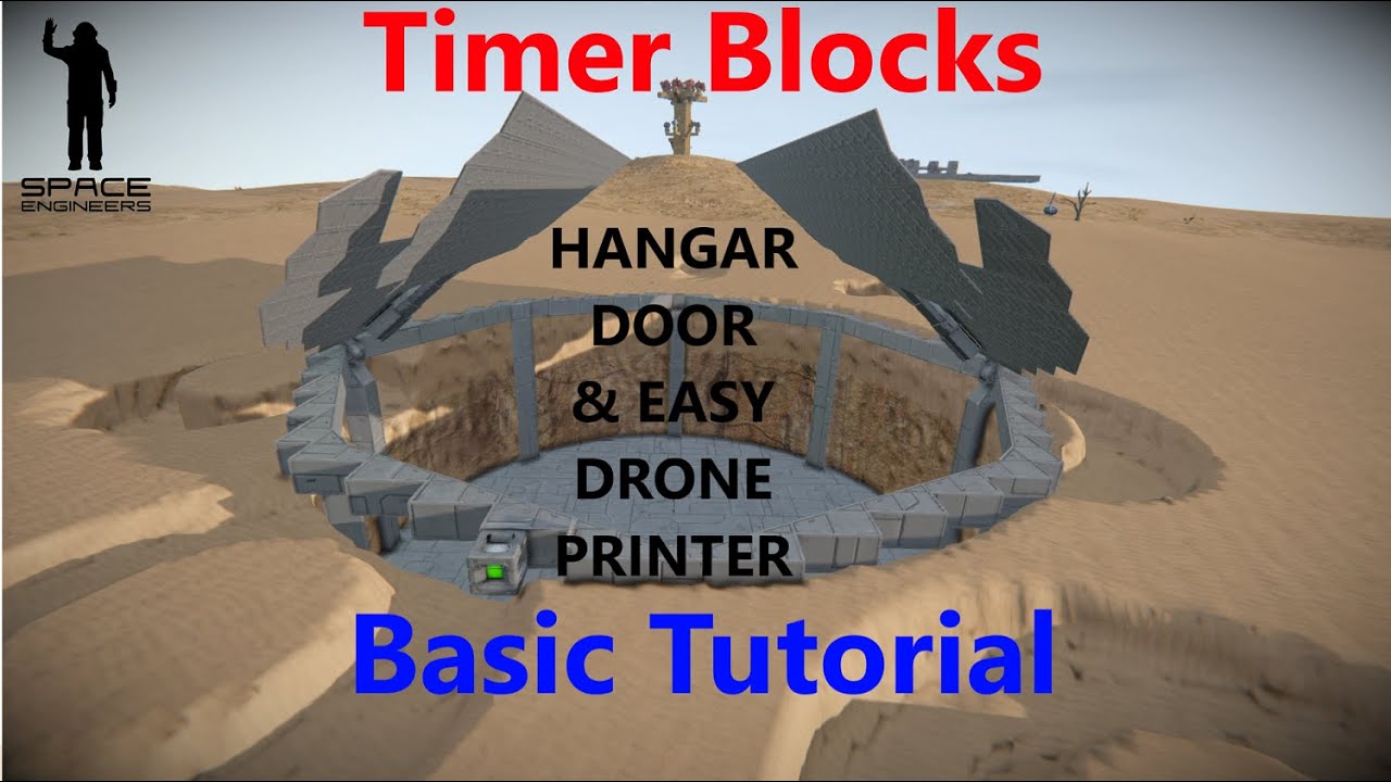 Timer Blocks Tutorial Ep 1 Space Engineers Youtube
