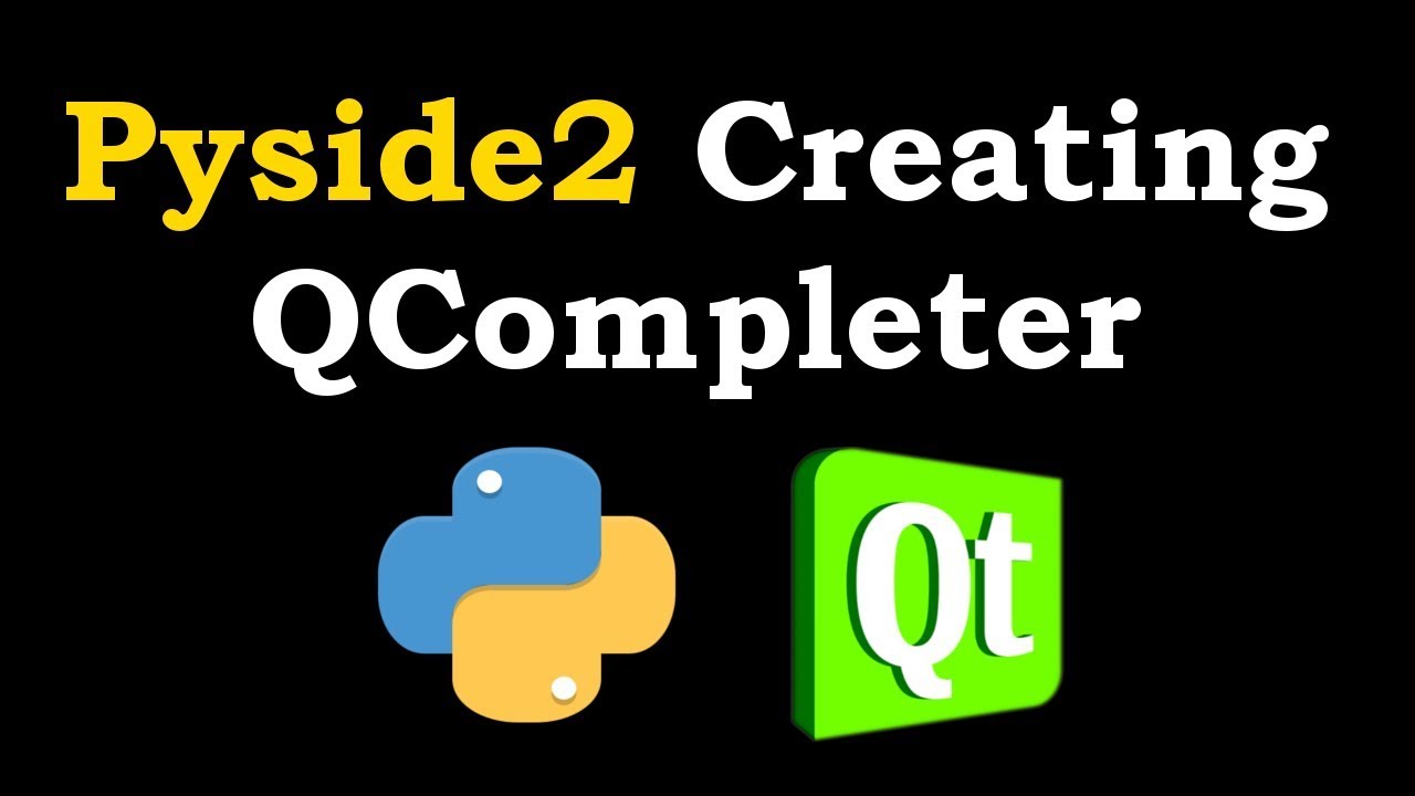 Python Create Qcompleter Gui With Pyside2 Youtube