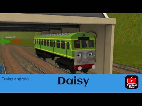 Trainz Android Remake Daisy Youtube