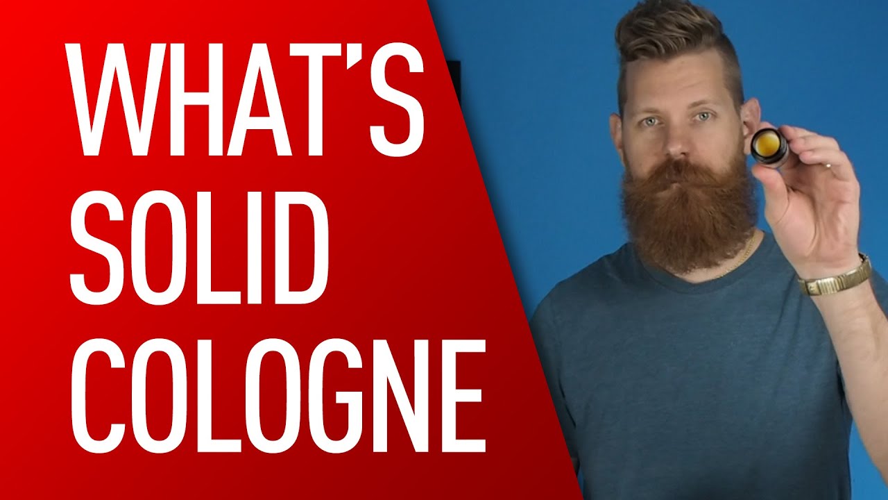 What Is Solid Cologne Eric Bandholz Youtube