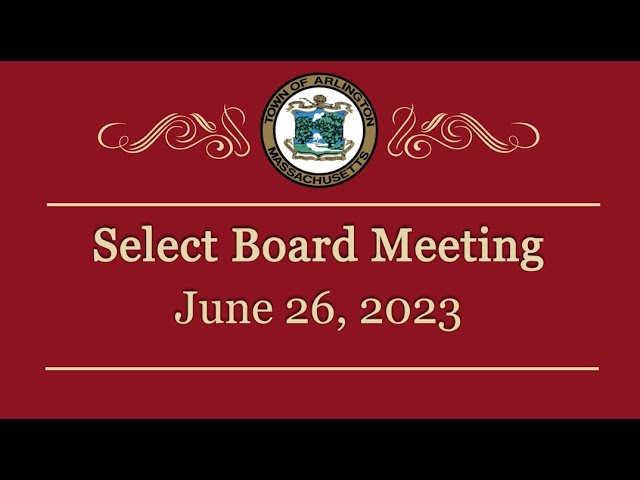 Select Board Meetings Arlington Community Media