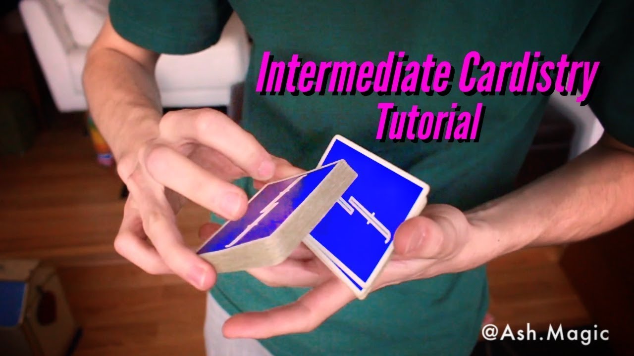 Intermediate Cardistry Tutorial Youtube