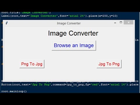 Image Converter Using Tkinter In Python Youtube