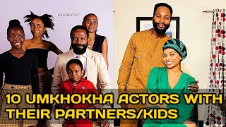 10 Umkhokha Actors Their Partners Kids In Real Life 2024 Mzansi Reality ...