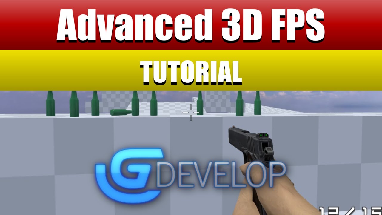 Gdevelop Advanced 3d Fps Game Tutorial Youtube
