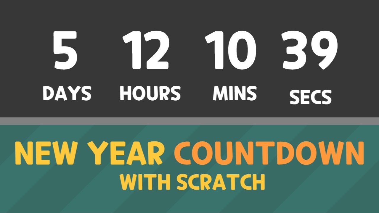 How To Make New Year Countdown Program With Scratch Youtube
