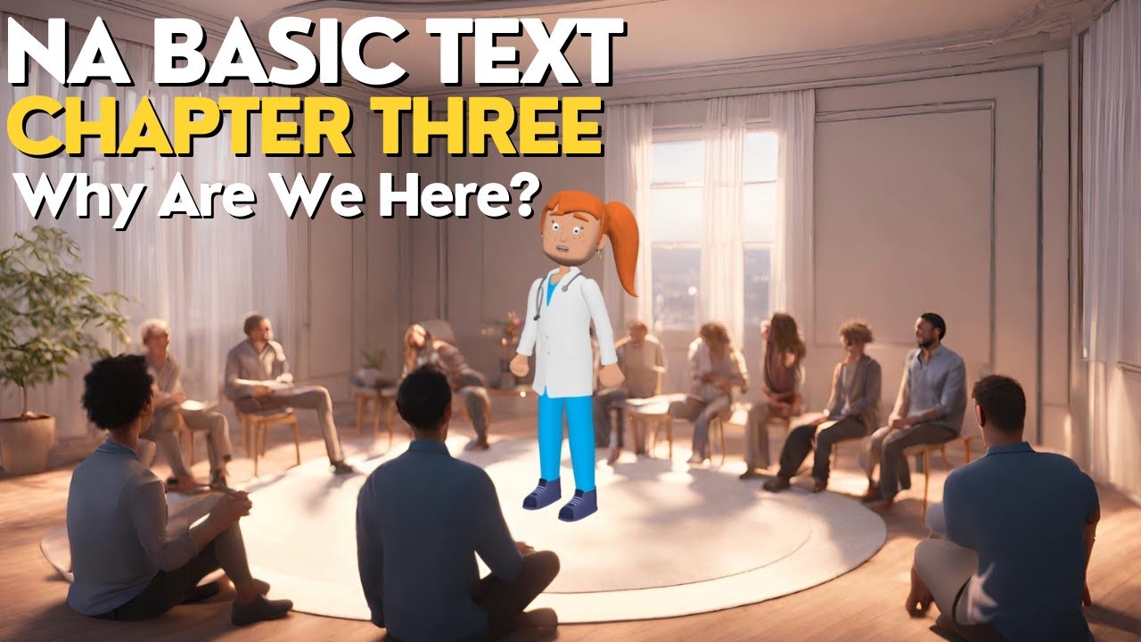 Na Basic Text Chapter 3 Why Are We Here Na Narcotics Anonymous