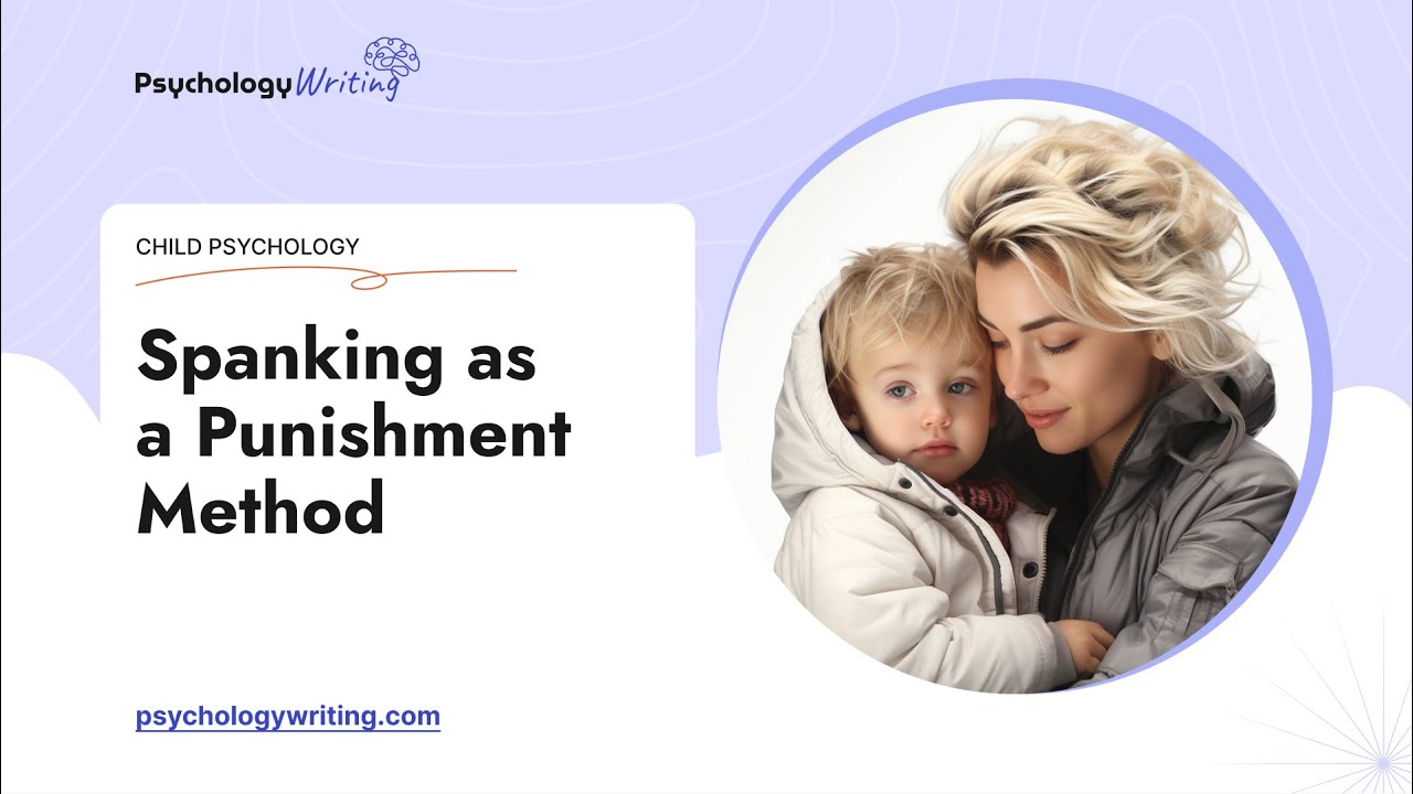 Spanking As A Punishment Method Essay Example Youtube