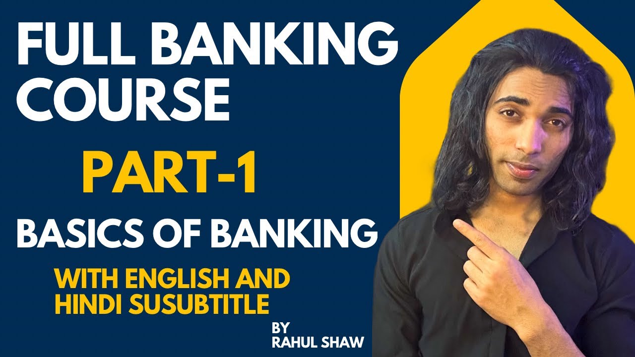 Part 1 Full Banking Course For Beginners Basics Of Banking