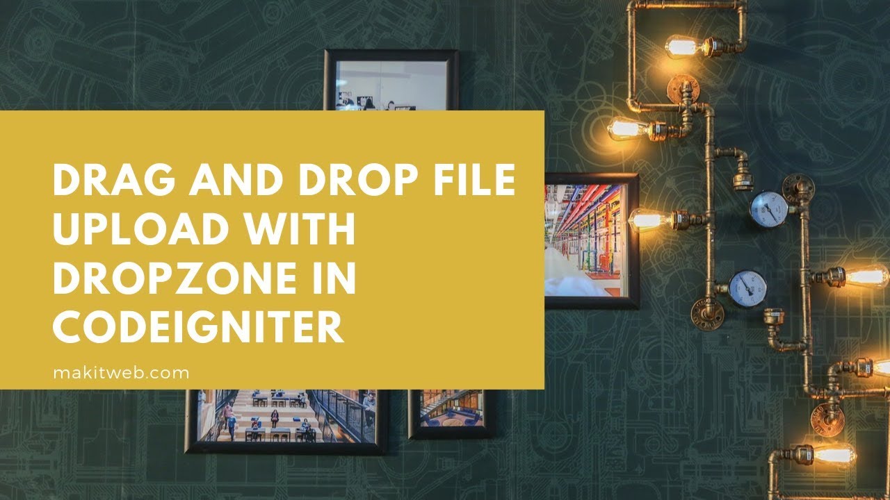 Drag And Drop File Upload With Dropzone In Codeigniter Youtube