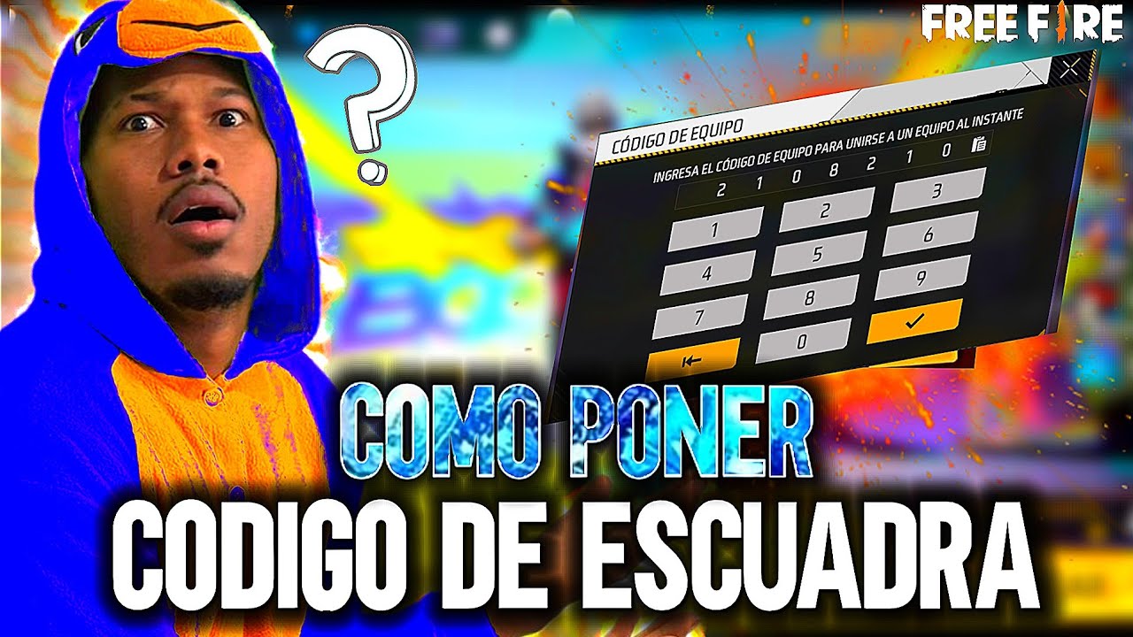 Como Y Donde Pongo El Codigo De Escuadra En Free Fire Youtube