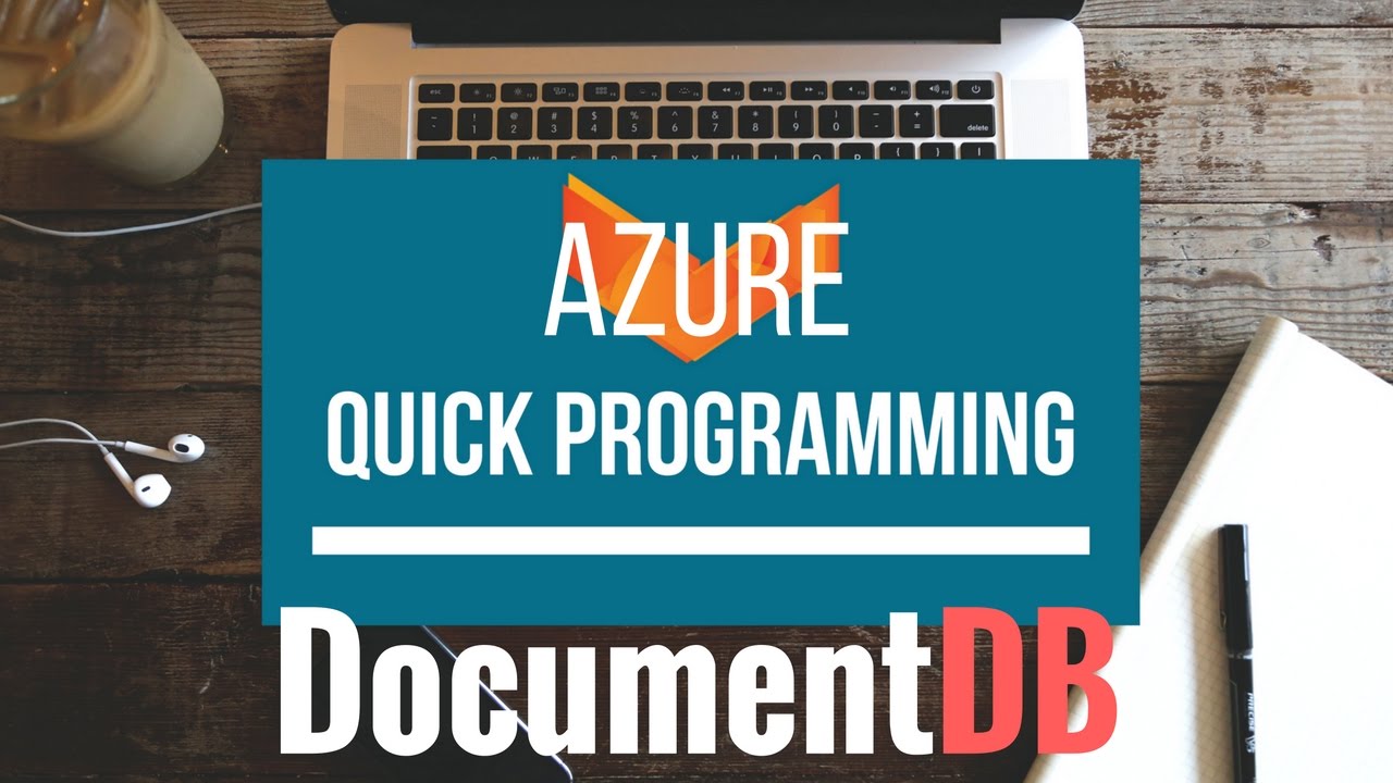 Learn About Documentdb With Quick Programming Youtube