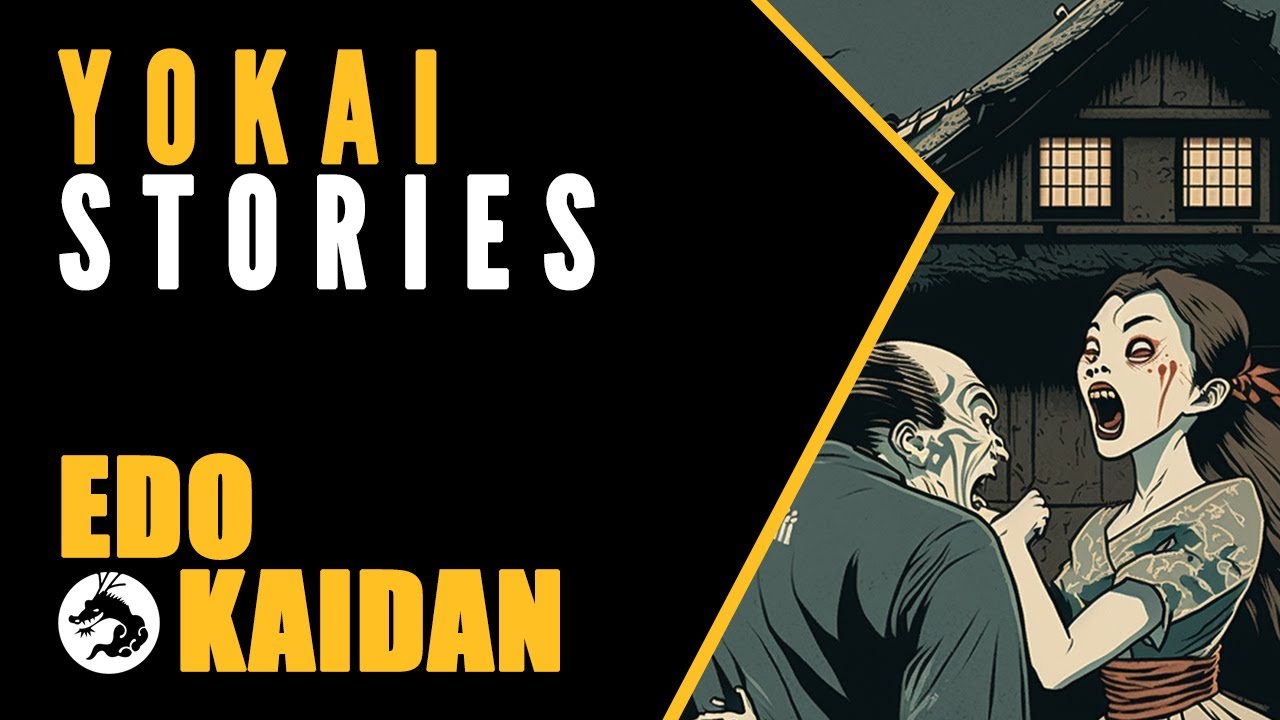 Edo Kaidan Yokai Stories More Japanese Horror Stories Youtube