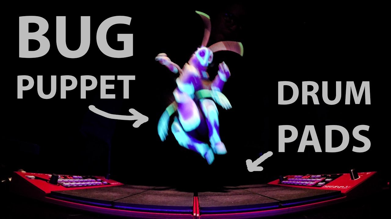 Bug Puppet Drum Pads Youtube