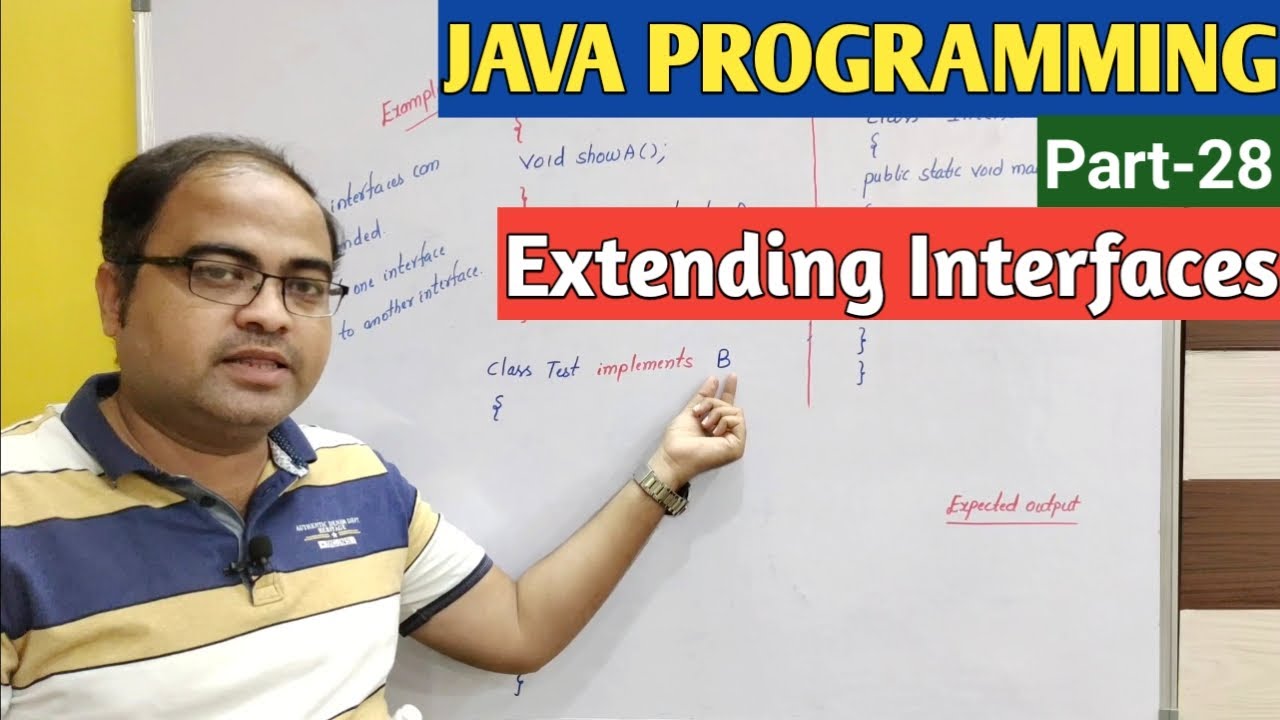 Java Programming Part 28 Extending Interfaces Youtube