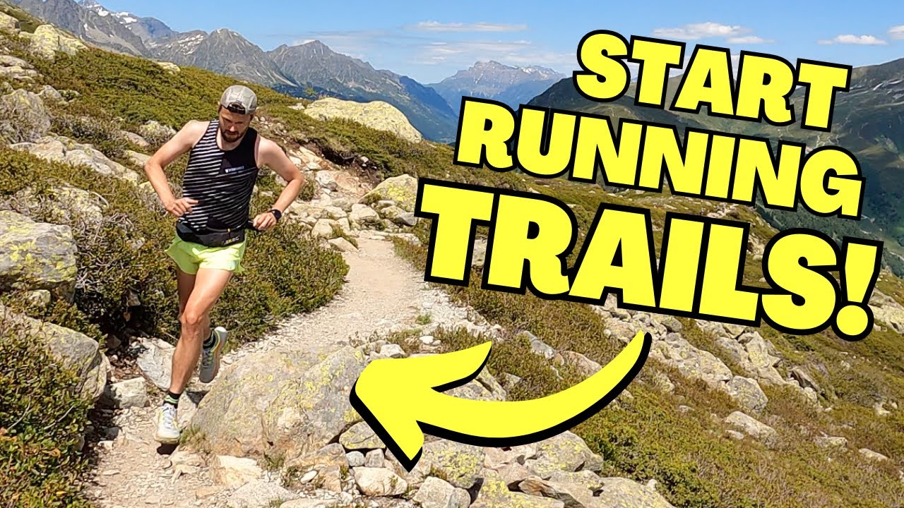 Trail Running For Beginners Youtube
